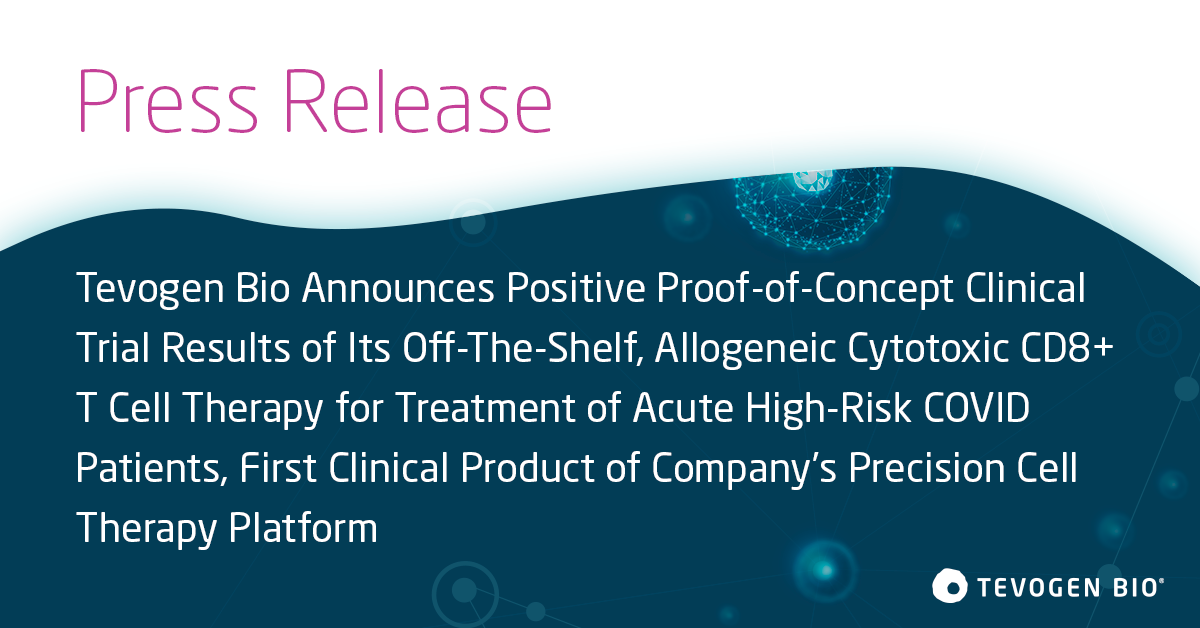 Tevogen Bio Announces Positive Proof-of-Concept Clinical Trial Results ...