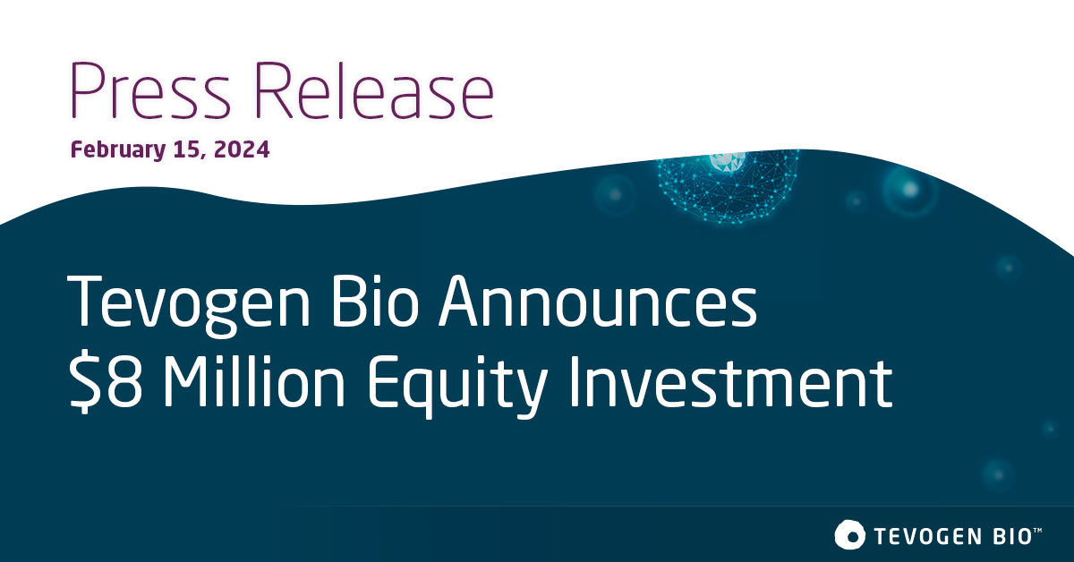 Tevogen Bio Announces $8 Million Equity Investment - Tevogen