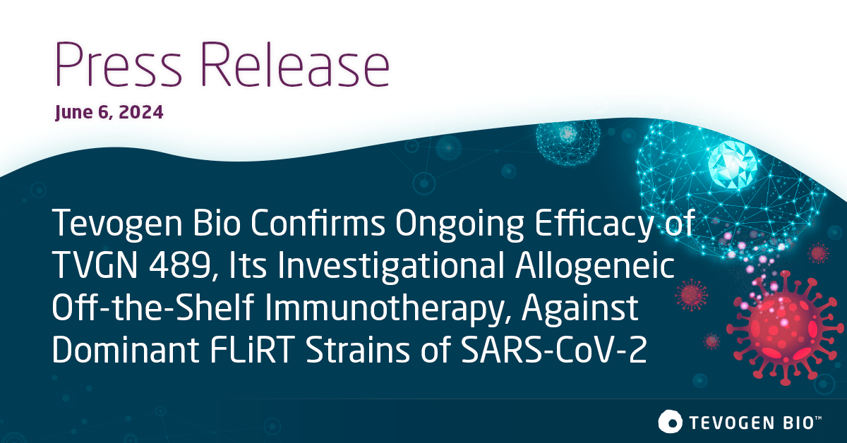 Tevogen Bio Confirms Ongoing Efficacy of TVGN 489, Its Investigational ...