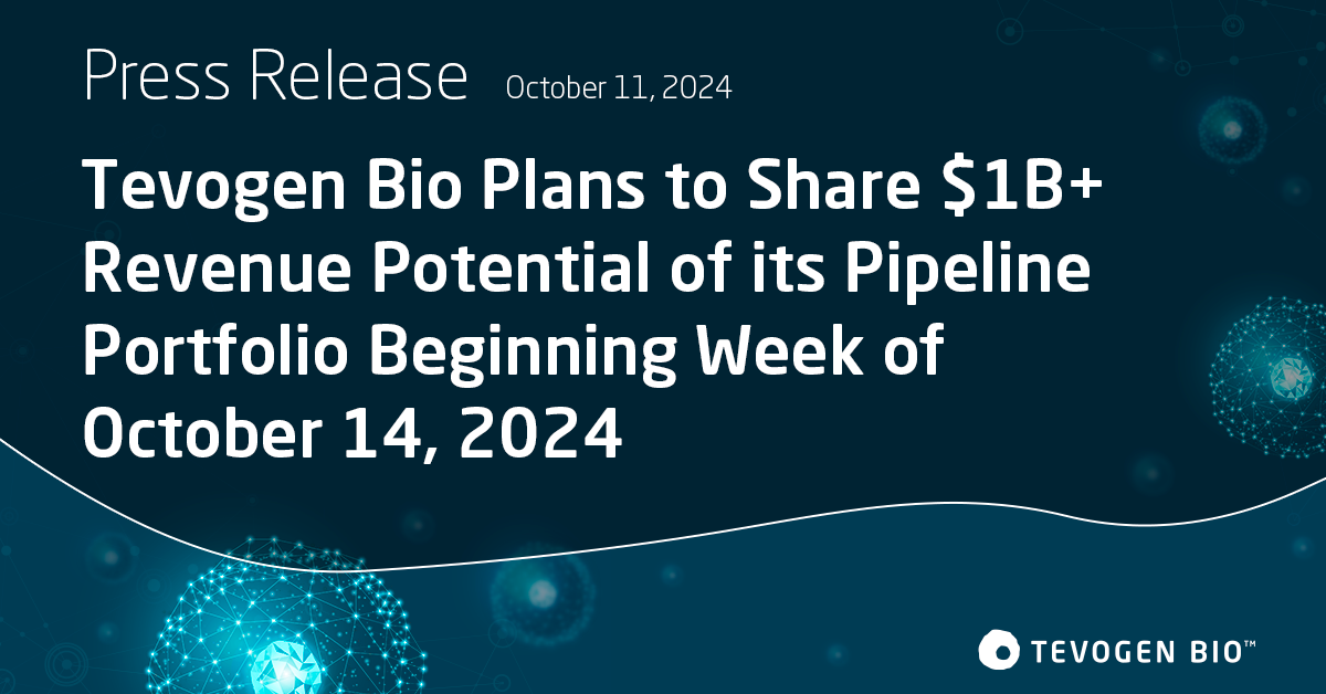 Tevogen Bio Plans to Share $1B+ Revenue Potential of its Pipeline ...