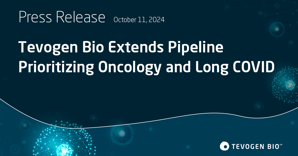 Tevogen Bio Extends Pipeline Prioritizing Oncology and Long COVID - Tevogen