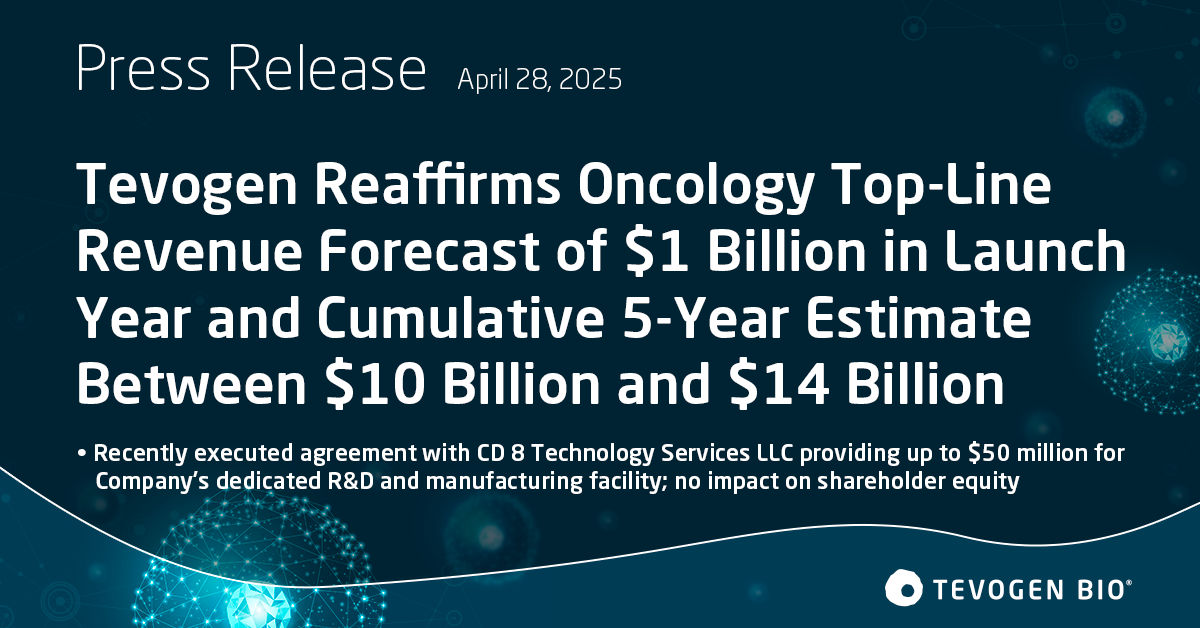 Tevogen Reaffirms Oncology Top-Line Revenue Forecast of $1 Billion in Launch Year and Cumulative ...
