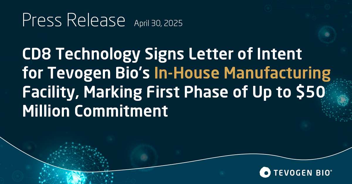 CD8 Technology Signs Letter of Intent for Tevogen Bio’s In-House Manufacturing Facility, Marking ...