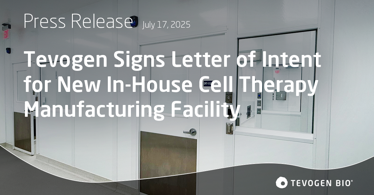 Tevogen Signs Letter of Intent for New In-House Cell Therapy Manufacturing Facility - Tevogen